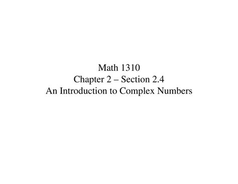 An Introduction To Complex Numbers Lecture Notes Math 1310 Docsity