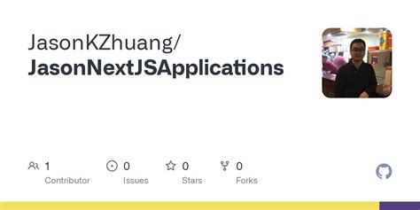 GitHub JasonKZhuang JasonNextJSApplications