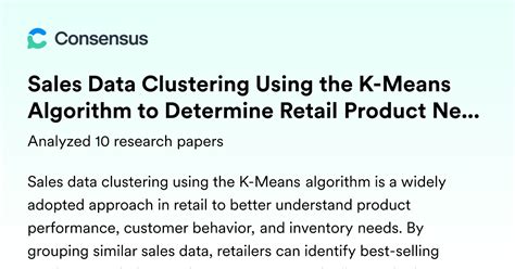 Sales Data Clustering Using The K Means Algorithm To Determine Retail Product Needs Consensus