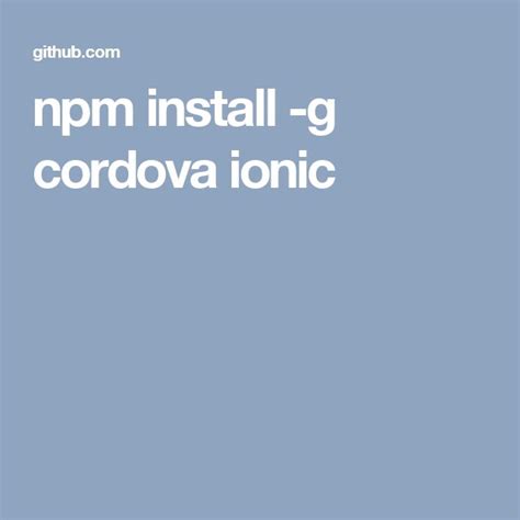 npm install g cordova ionic ionic github compression