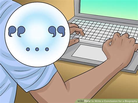 3 Ways To Write A Conclusion For A Biography WikiHow