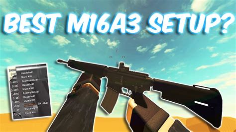 This Might Be The Best M16a3 Setup Youtube