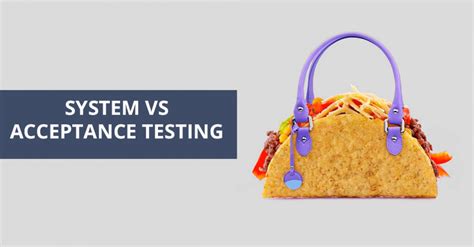 System Vs Acceptance Testing QATestLab Blog