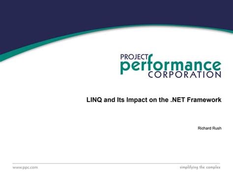 Linq And Its Impact On Thenet Framework Ppt