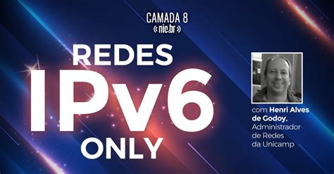Henri Alves De Godoy No Linkedin Ipv6 36 Comentários