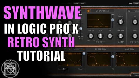 Making Synthwave Music in Logic Pro X | Retro Synth Tutorial - YouTube
