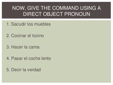 Affirmative Tu Commands With Pronouns