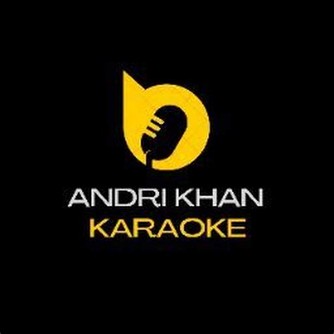 Andri Khan Karaoke Youtube