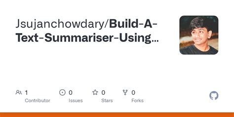 GitHub Jsujanchowdary Build A Text Summariser Using LLMs With Hugging Face