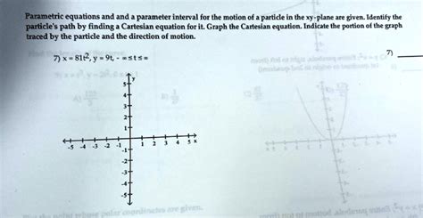 solved parametric equations and and parameler interval for the motion