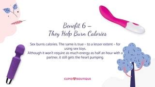 9 Amazing Benefits Of Using Sex Toys CupidBoutique PPT