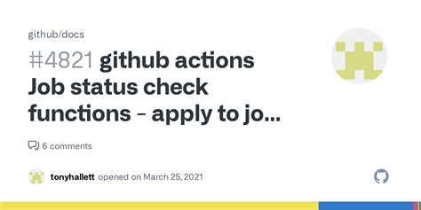 Github Actions Job Status Check Functions Apply To Jobs With Needs As Well As Steps Issue