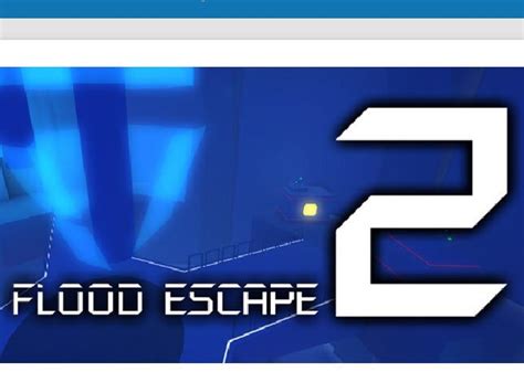 Flood Escape 2 Roblox Amino