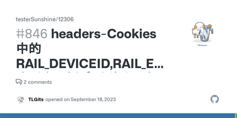 Headers Cookies中的raildeviceidrailexpiration 这两个已经看不到了，这个怎么处理呢？ · Issue 846 · Testersunshine
