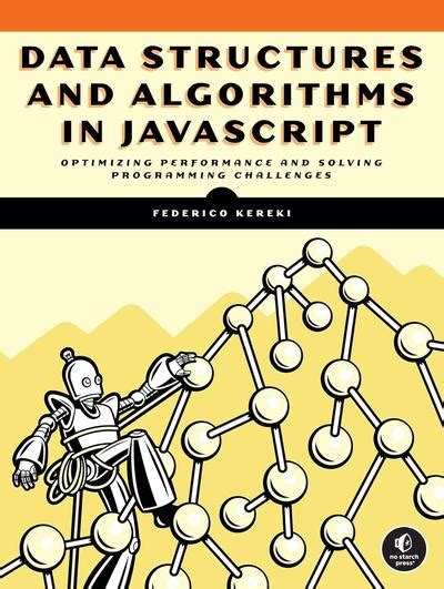 Data Structures And Algorithms In Javascript Optimizing Performance