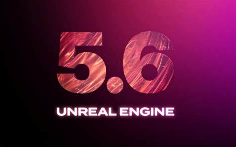 unreal engine 5 6 chega com a promessa de mundos abertos a 60 fps