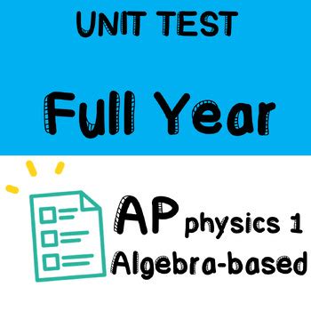 AP PHYSICS UNIT TEST FULL YEAR EDITABLE By AP Teacher TPT