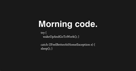 Morning Code Coder T Shirt Teepublic