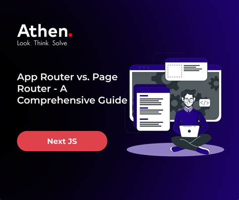 app router vs page router a comprehensive guide athen