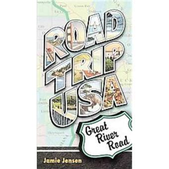 Road Trip Usa Great River Road Road Trip Usa Series Broché Achat