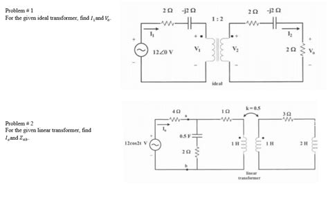 solved problem 1 for the given ideal transformer find i