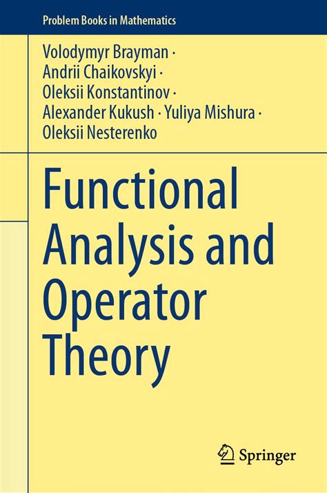Functional Analysis And Operator Theory Problem Books In Mathematics Brayman Volodymyr
