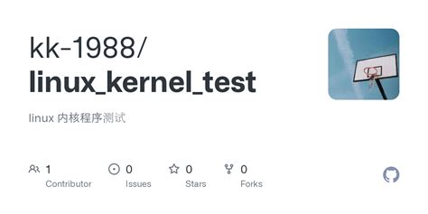Github Kk 1988linuxkerneltest Linux 内核程序测试