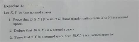 Solved Functional Analysis I Want To Solve Exercise Chegg