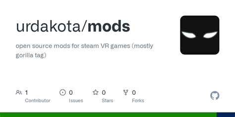 Github Urdakotamods Open Source Mods For Steam Vr Games Mostly