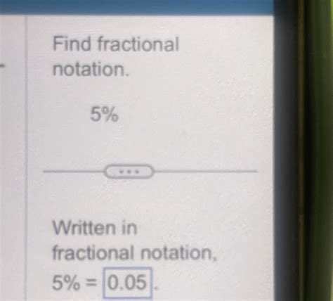 Solved Find Fractional Notation 5 Written In Fractional