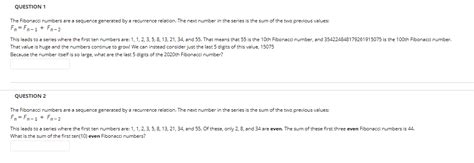 Solved Question 1 The Fibonacci Numbers Are A Sequence