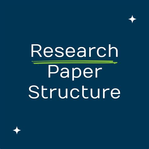 Structure Of A Research Paper Sections And Parts