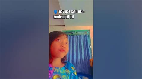 Upil Ipil Youtube