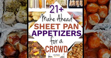 Sheet Pan Appetizers 21 Frugal Make Ahead Party Snacks And Quick