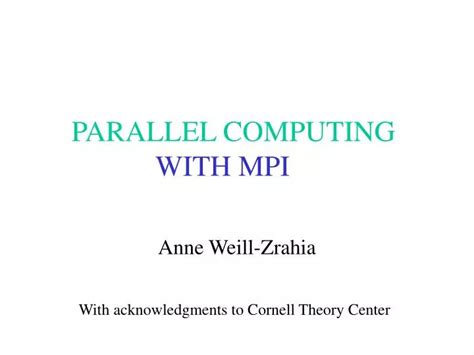 Ppt Parallel Computing With Mpi Powerpoint Presentation Free Download Id6087202