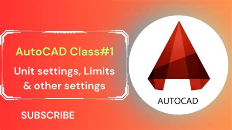 Unit Setting And Limits In Autocad Autocad Settingsclass1 Youtube