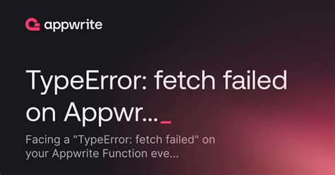Typeerror Fetch Failed On Appwrite Function Threads Appwrite