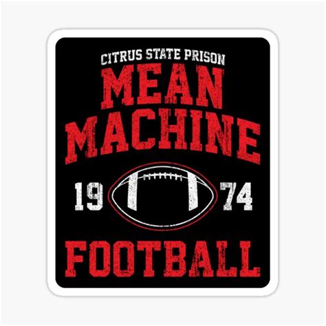 Mean Machine Football Sticker For Sale By Huckblade Redbubble