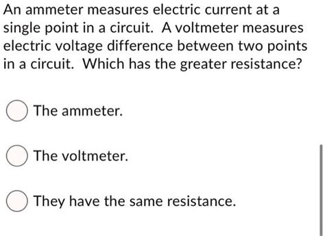 an ammeter measures electric current at a single point in a circuit a