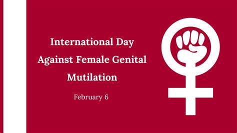 International Day Against Female Genital Mutilation Ppt