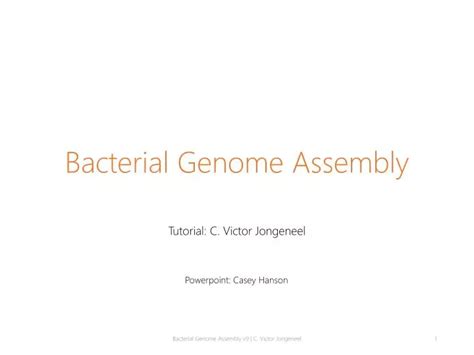 Ppt Bacterial Genome Assembly Powerpoint Presentation Free Download