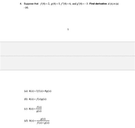 solved 4 suppose that f 4 2 g 4 5 f′ 4 6 and g′ 4 −3