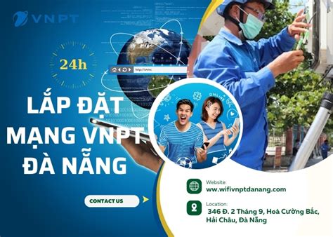 Lắp đặt Mạng Vnpt Đà Nẵng Lắp đặt Chuyên Nghiệp Nhanh Chóng Trong 24h Lắp đặt Mạng Vnpt Đà Nẵng Lắp đặt Chuyên Nghiệp Nhanh Chóng Trong 24h