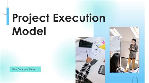 Project Execution Model Ppt PowerPoint Presentation Complete Deck With Slides