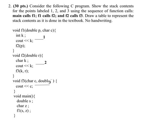Solved 2 30 Pts Consider The Following C Program Show