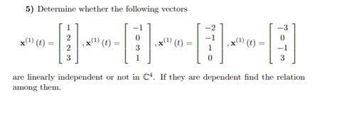Solved Determine Whether The Following Vectors Chegg