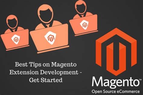 best tips on magento extension development get started