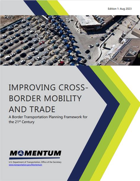 Improving Cross Border Mobility And Trade A Border Transportation Planning Framework For The