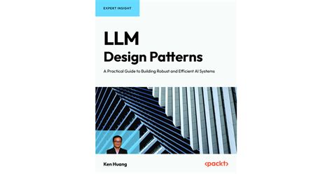 Chapter 1 Introduction To Llm Design Patterns Llm Design Patterns Book