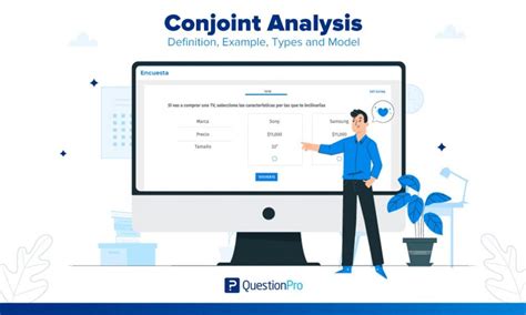 Conjoint Analysis Definition Example Types And Model Questionpro